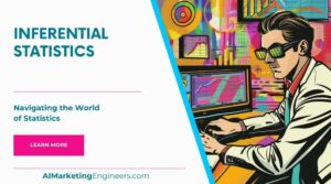 Inferential Statistics - AI Marketing Engineers