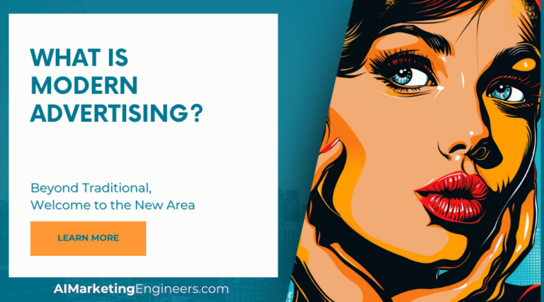 What is Modern Advertising? - AI Marketing Engineers