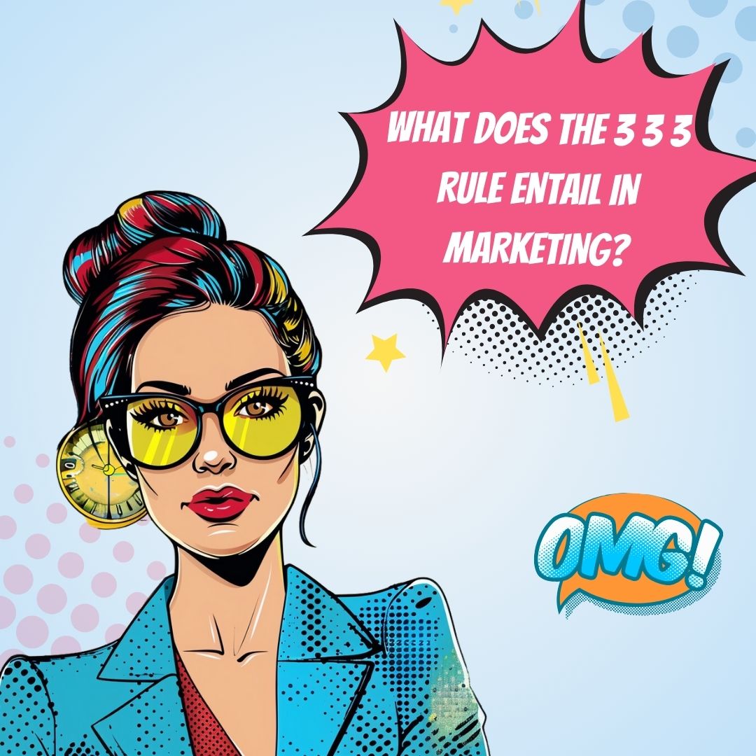 What is the 3 3 3 Rule in Marketing? - AI Marketing Engineers