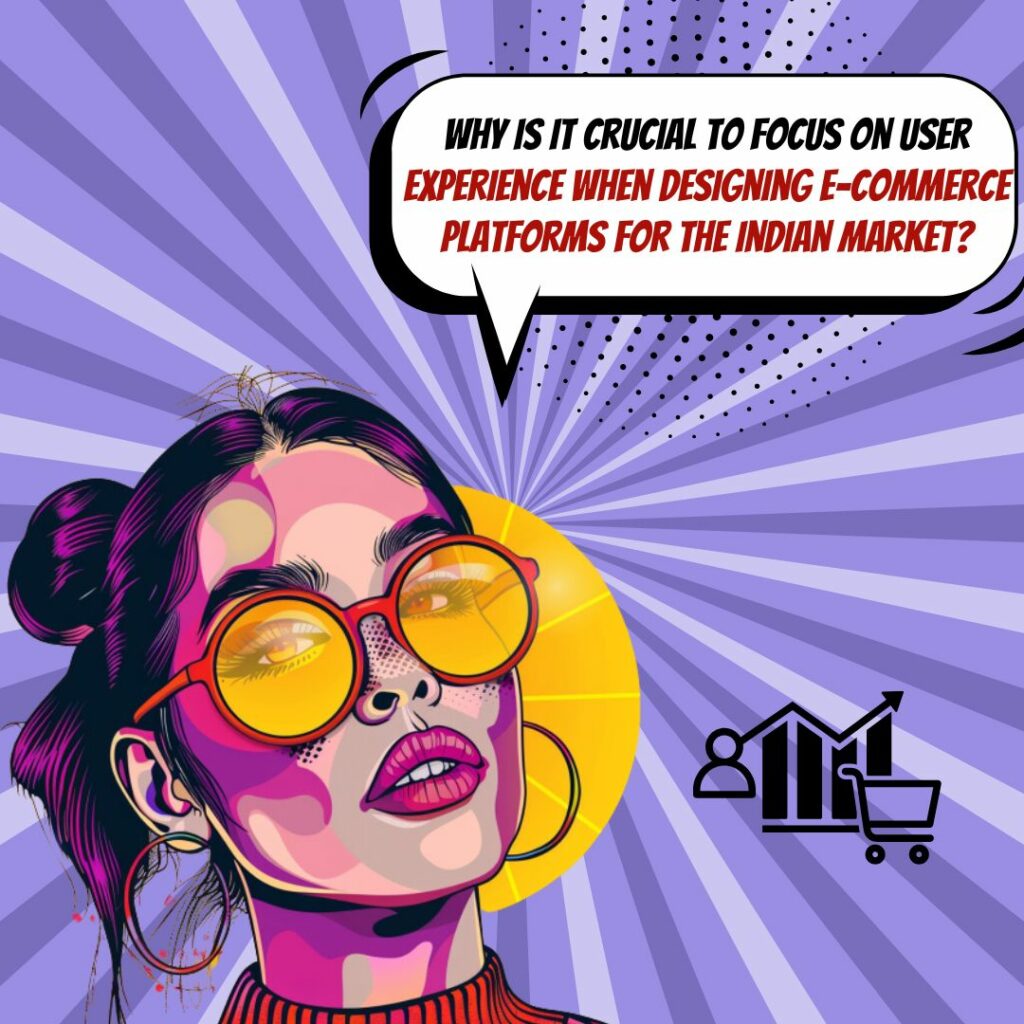 Optimizing User Experience in Indian E-commerce: Design and Functionality Best Practices - AI ...