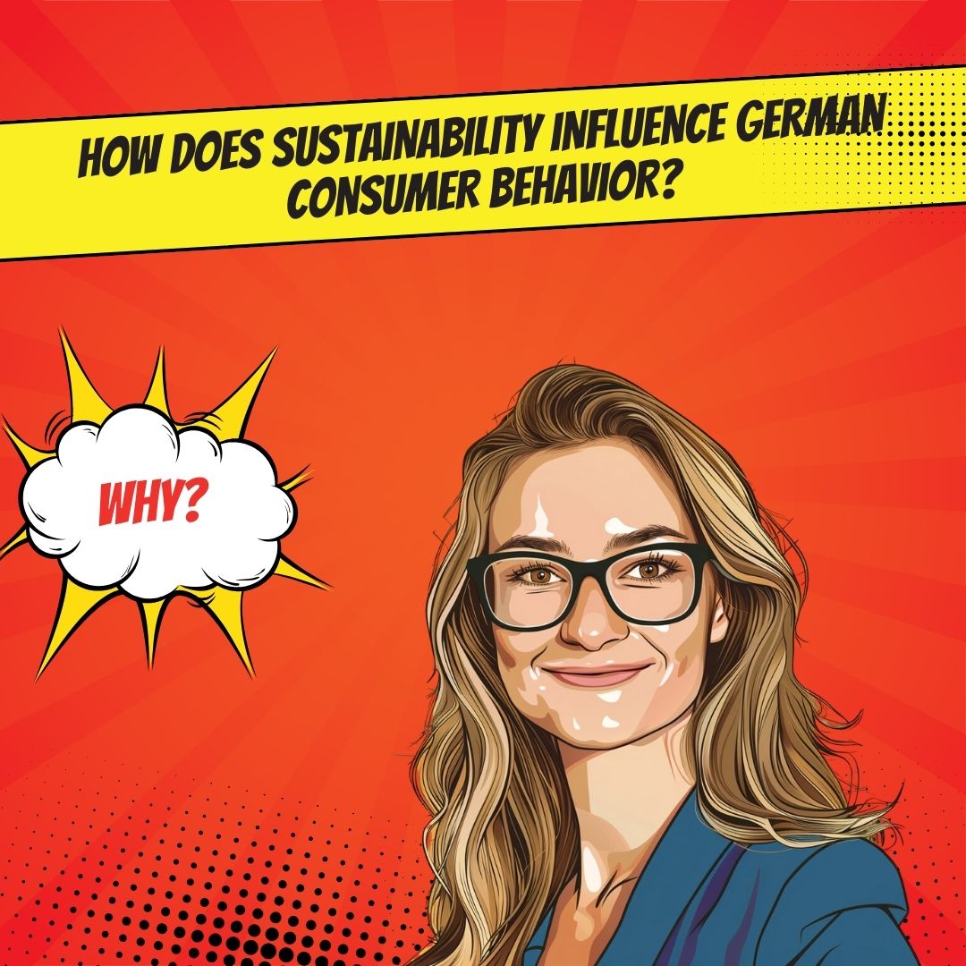 Sustainability and Ethical Marketing: Trends Shaping German Consumer ...